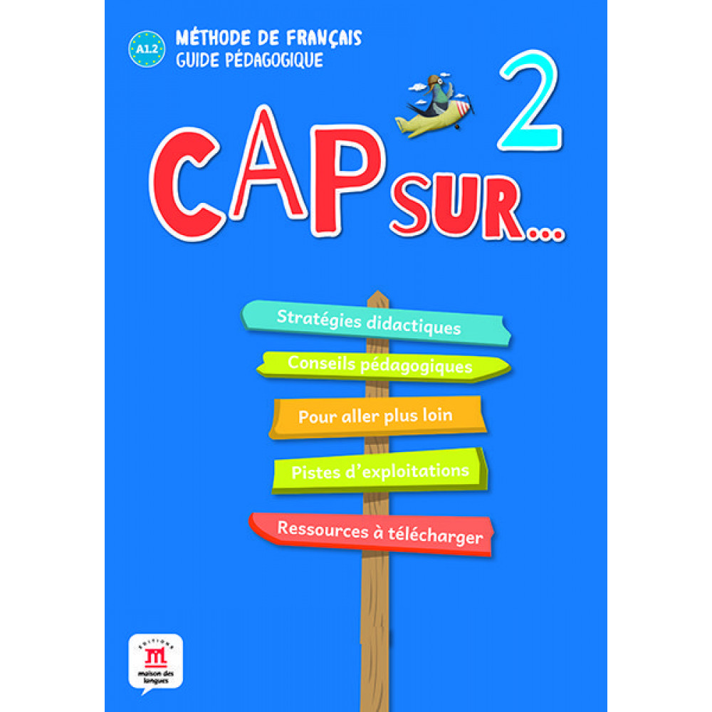 Cap sur... 2. Guide pedagogique. A1.2